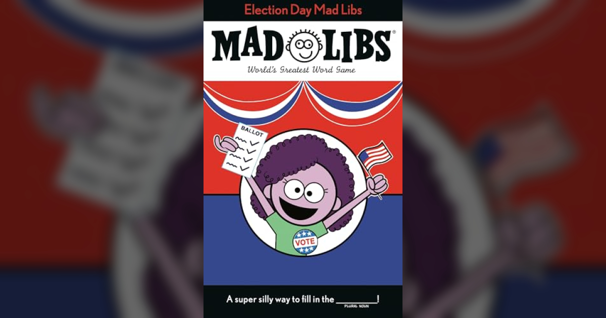 Funny Election Night Activity: Political Mad Libs | Leftique